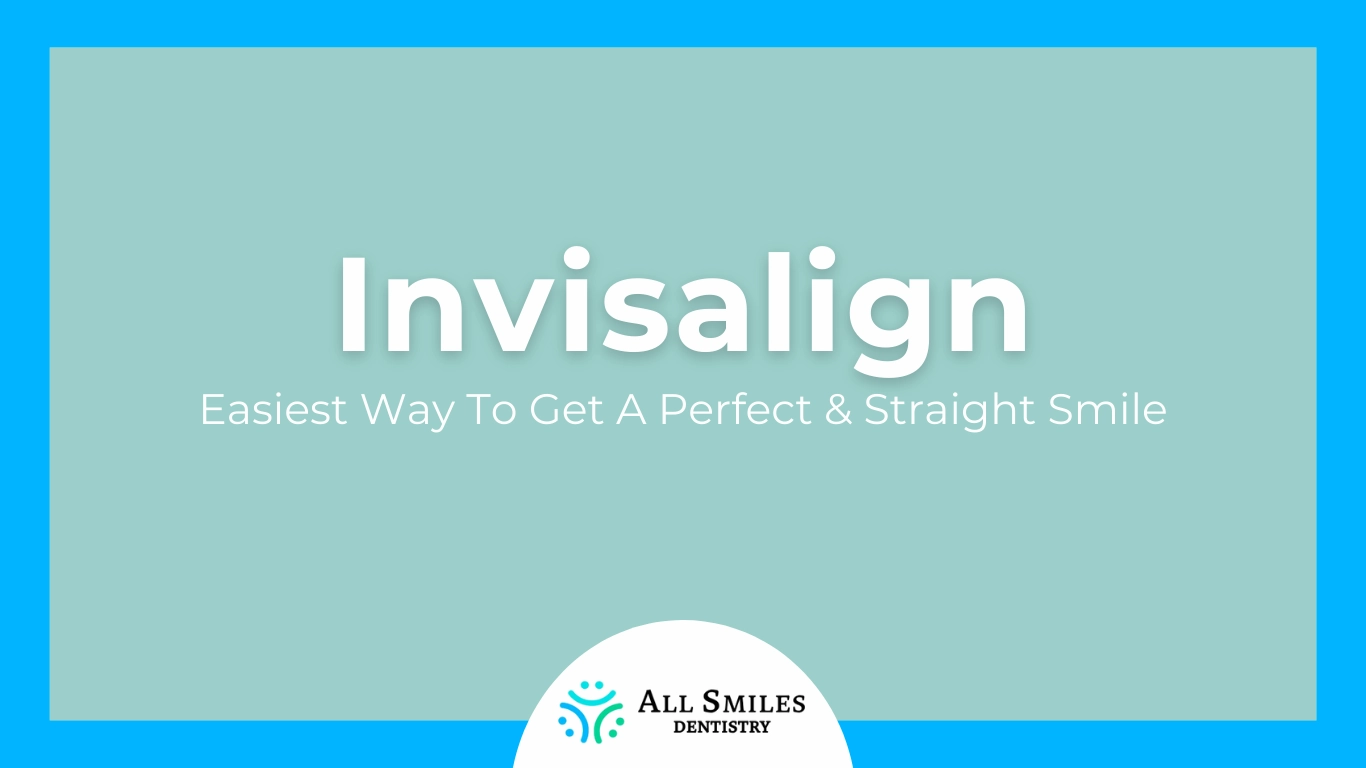 Invisalign Easiet Way To Get A Perfect & Straight Smile in Miami, FL